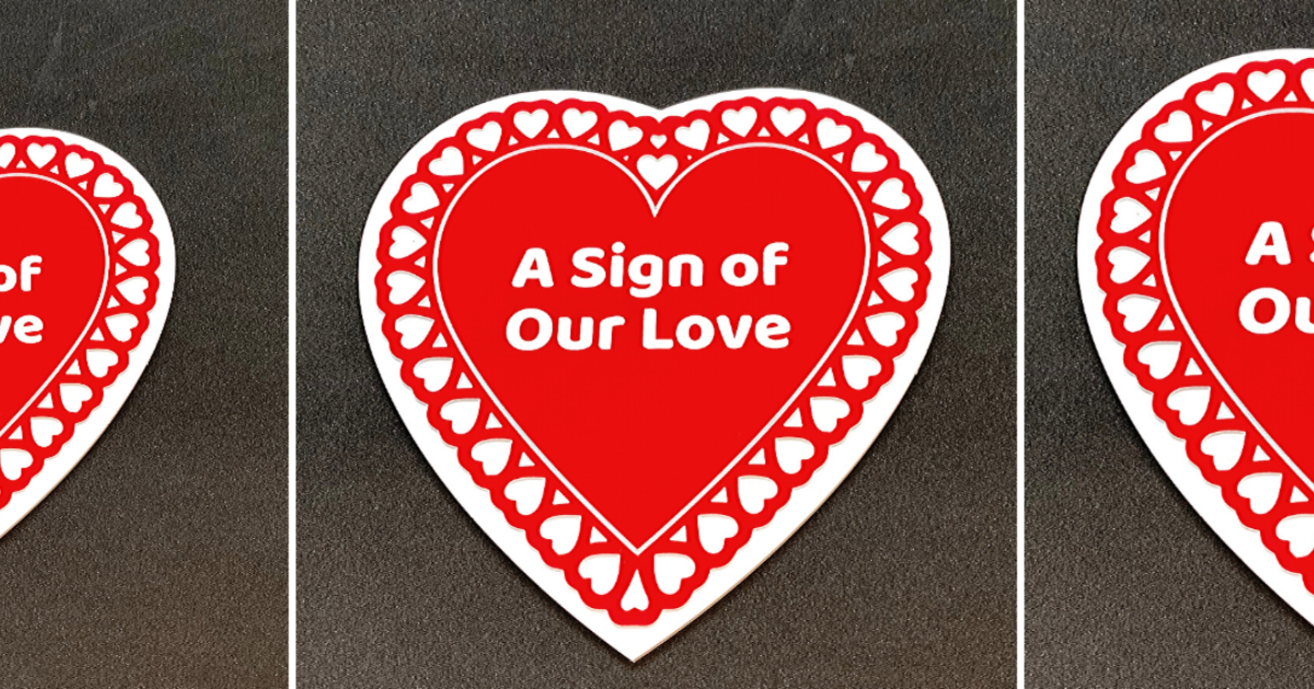 For the Love of Signage